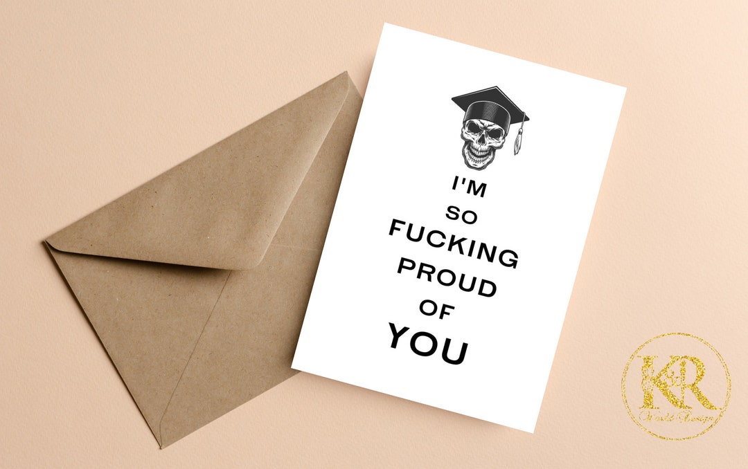 A Reason to Curse Graduation Card - I'm so F*cking Proud of You - Grad ...