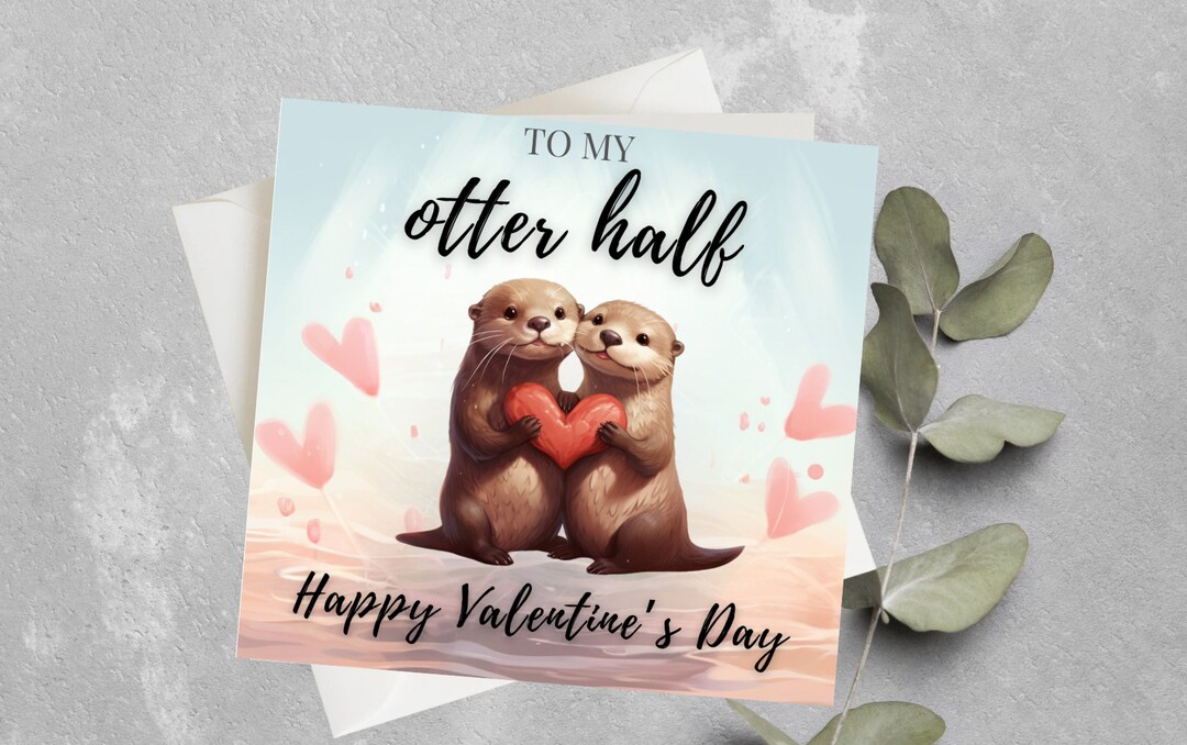Personalised Otter Valentines Day Card, Cute Anniversary Card for Him ...