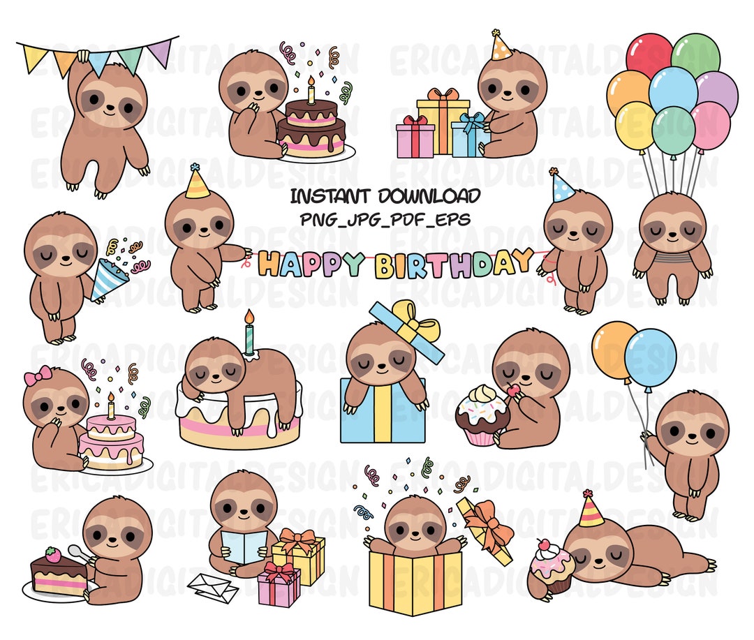 Birthday Sloths Clipart Funny Birthday Party Sloth Images Kawaii Animal ...