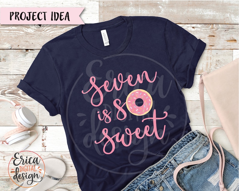 Seven is so Sweet SVG Cut File 7th Seventh Birthday 7 Years Old Girl ...