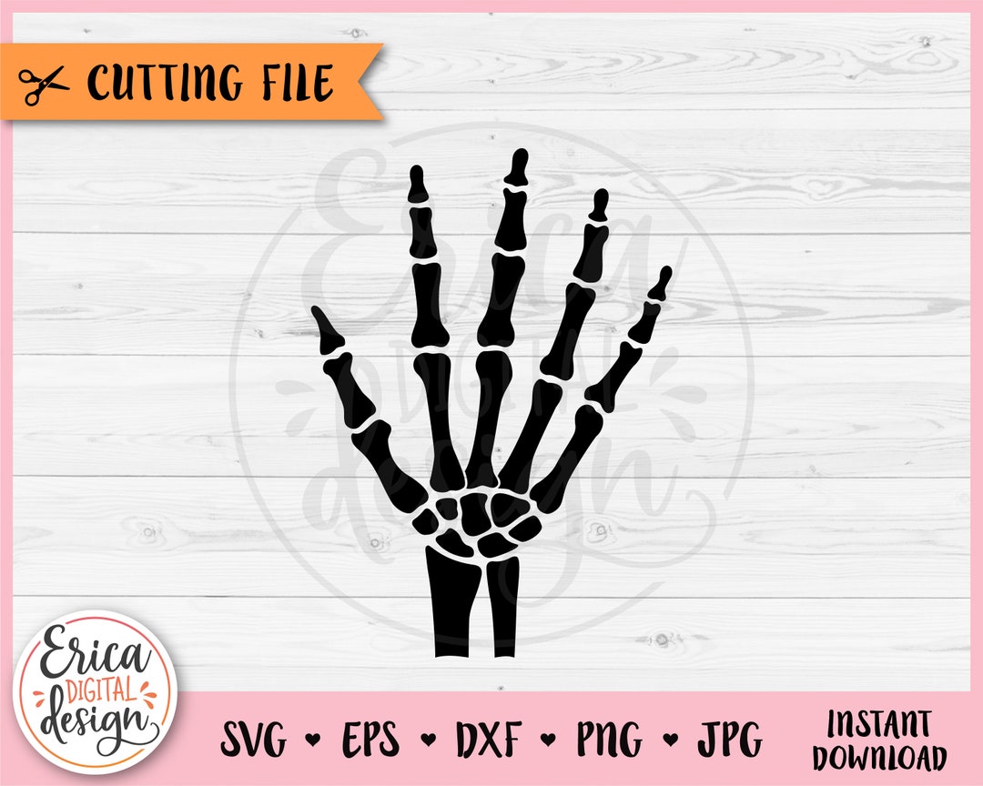 Skeleton Hand SVG Skeleton Bones Cut File for Cricut Silhouette Kids ...