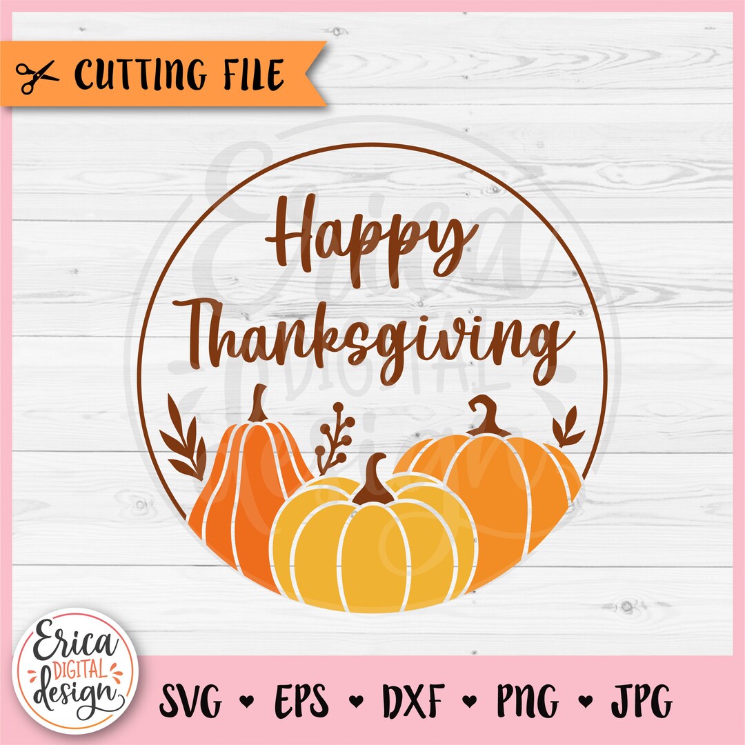 Happy Thanksgiving Round Sign Layered SVG Cut File for Cricut ...