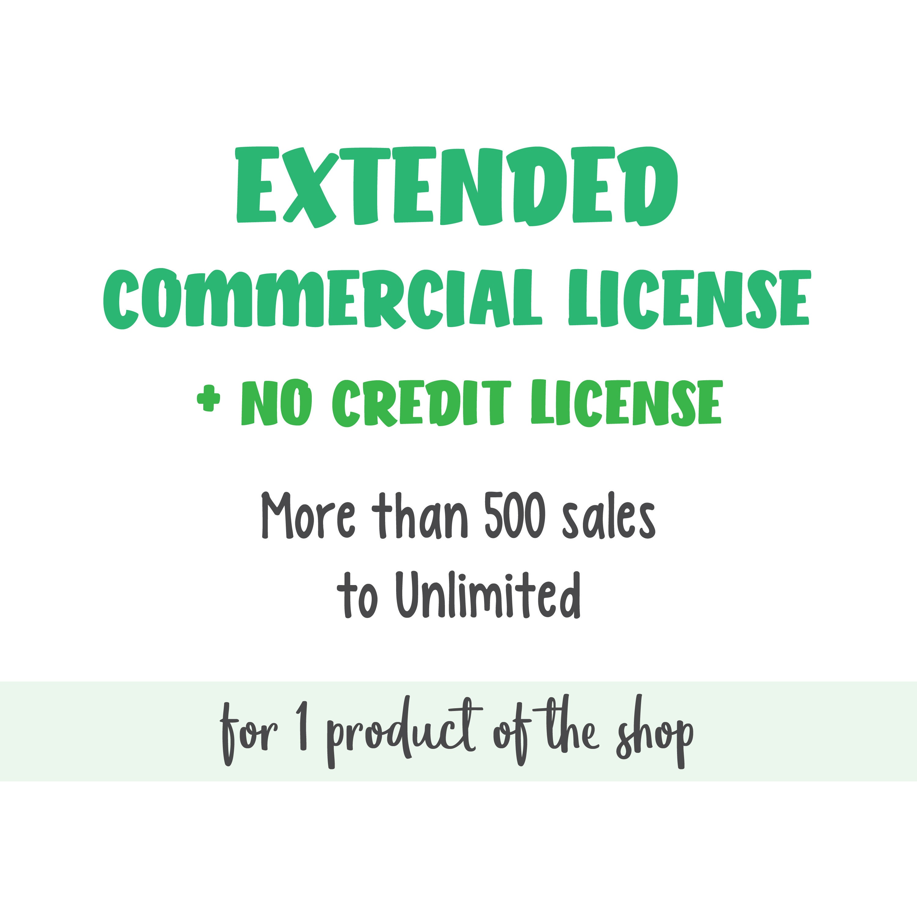 Extended Commercial Use License No Credit License More - Etsy UK