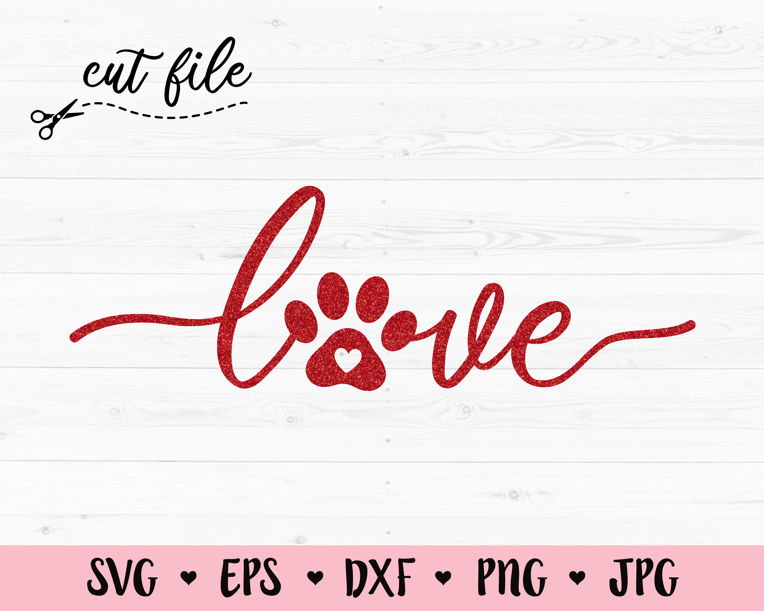 Love With Pawprint SVG Dog Mom Cut File Cat Mama Cutting File Fur Mom ...