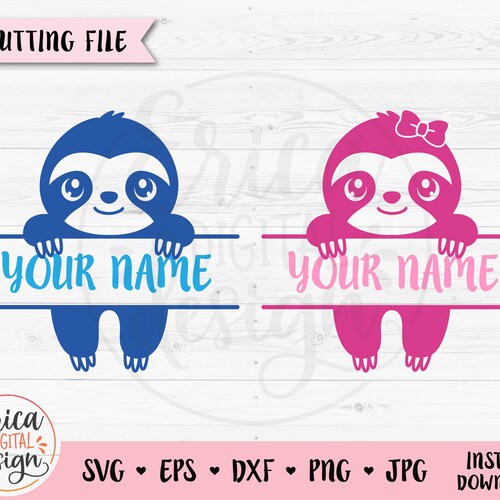Sloth SVG Cutting File Split Sloth Name Label Frame Monogram | Etsy