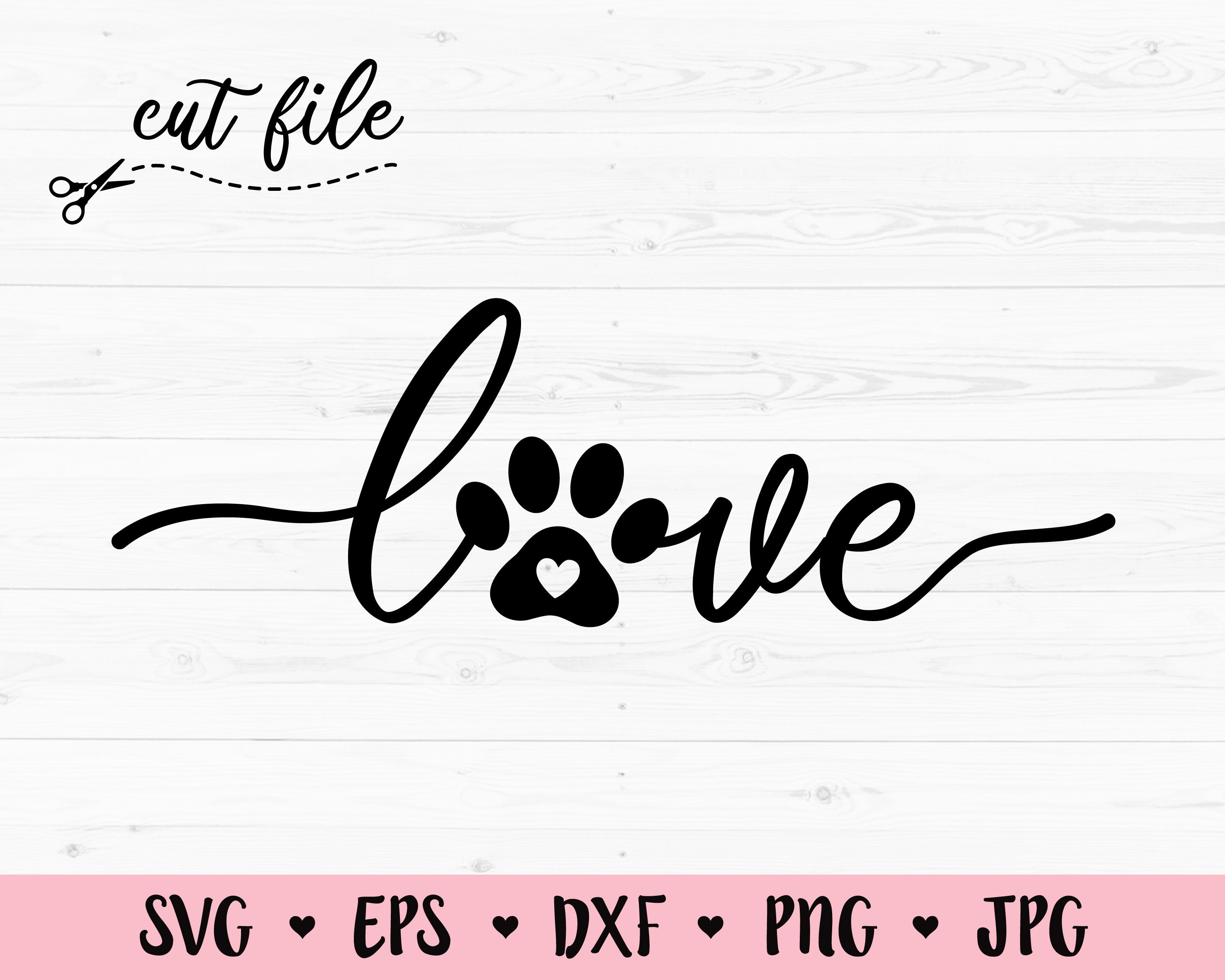 Love With Pawprint SVG Dog Mom Cut File Cat Mama Cutting File | Etsy