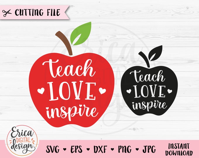 Teach Love Inspire SVG Cut File Teachers Cutting File Best - Etsy