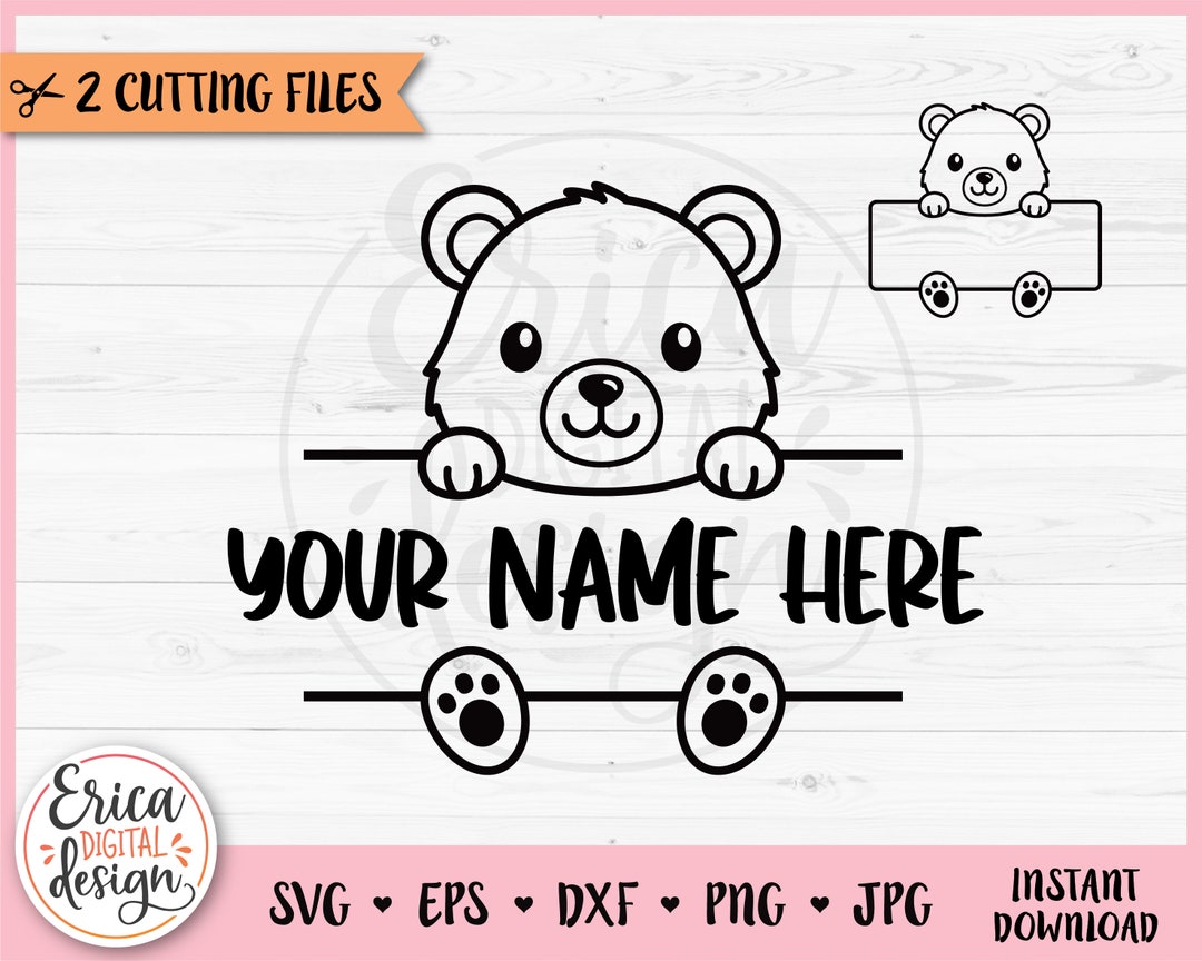 Bear Name Frame SVG Cut File for Cricut Silhouette Split Monogram ...