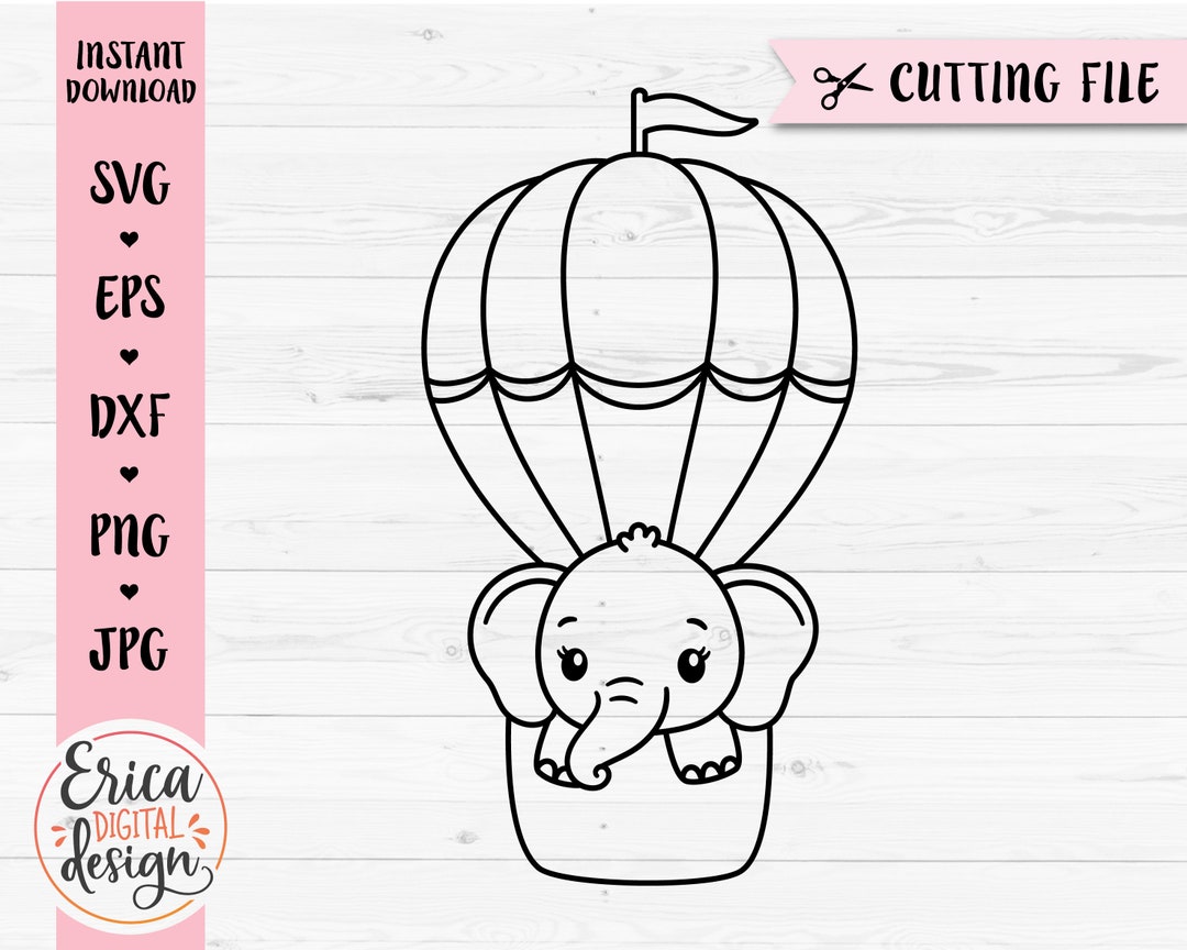 Baby Elephant Outline SVG Elephant Hot Air Balloon Cut File Baby Shower ...