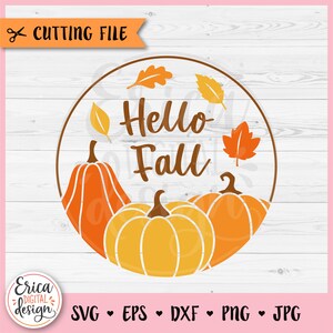 Hello Fall Round Sign Layered SVG Cut File Cricut Silhouette ...