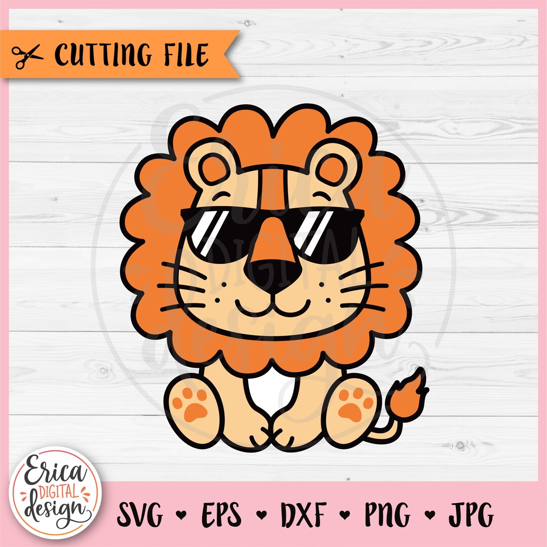 Cute Lion With Sunglasses Layered SVG Cut File Cricut Silhouette ...