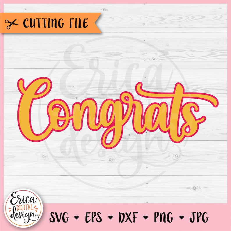 Congrats SVG Congrats Grad Cake Topper Cut File for Cricut Silhouette ...