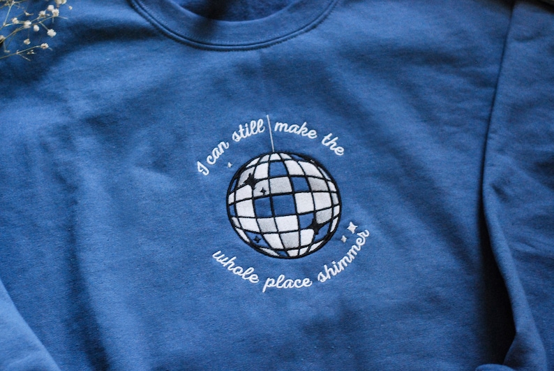 I Can Still Make the Whole Place Shimmer Embroidered - Etsy