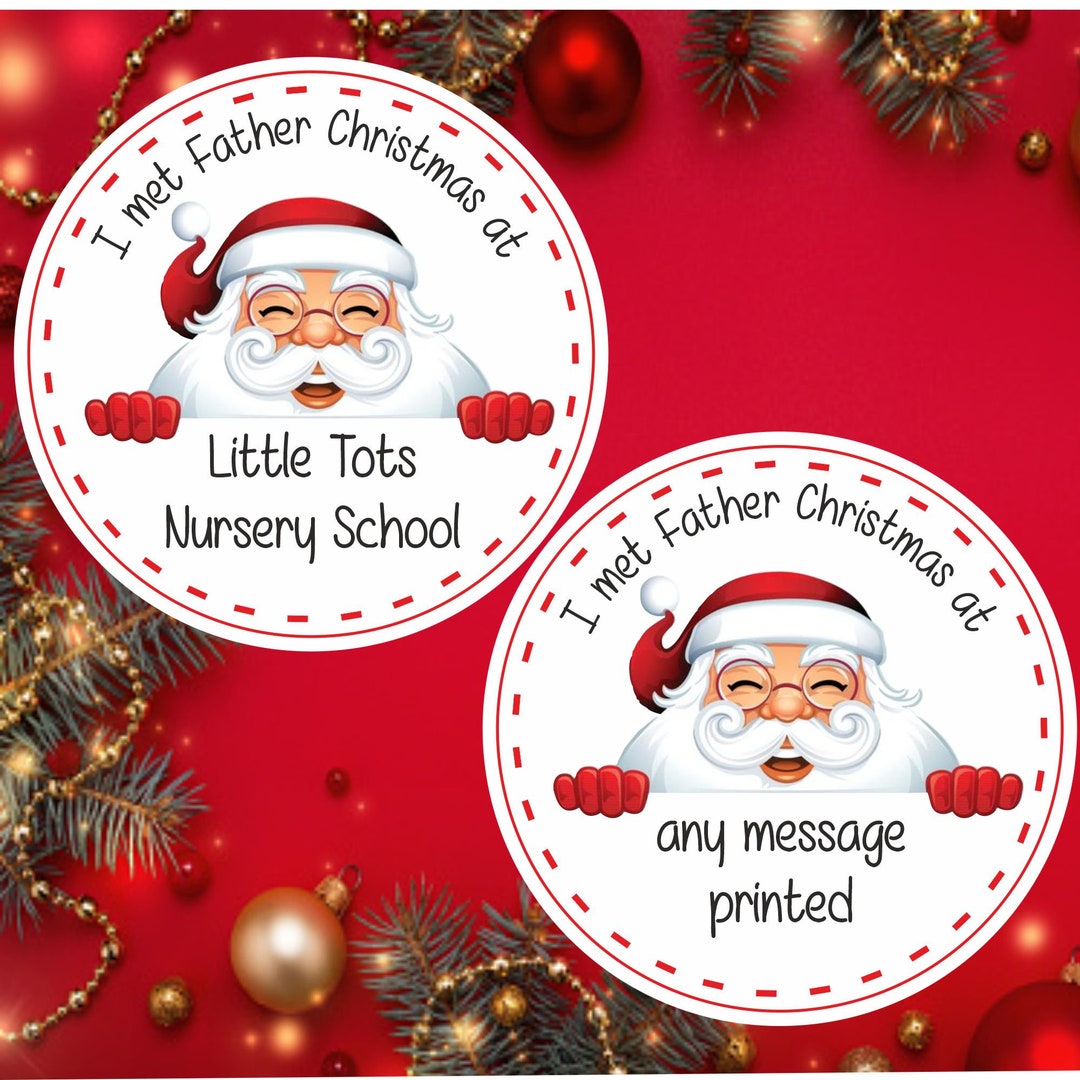Personalised I Met Father Christmas Stickers, Ideal for Santa Grotto's ...