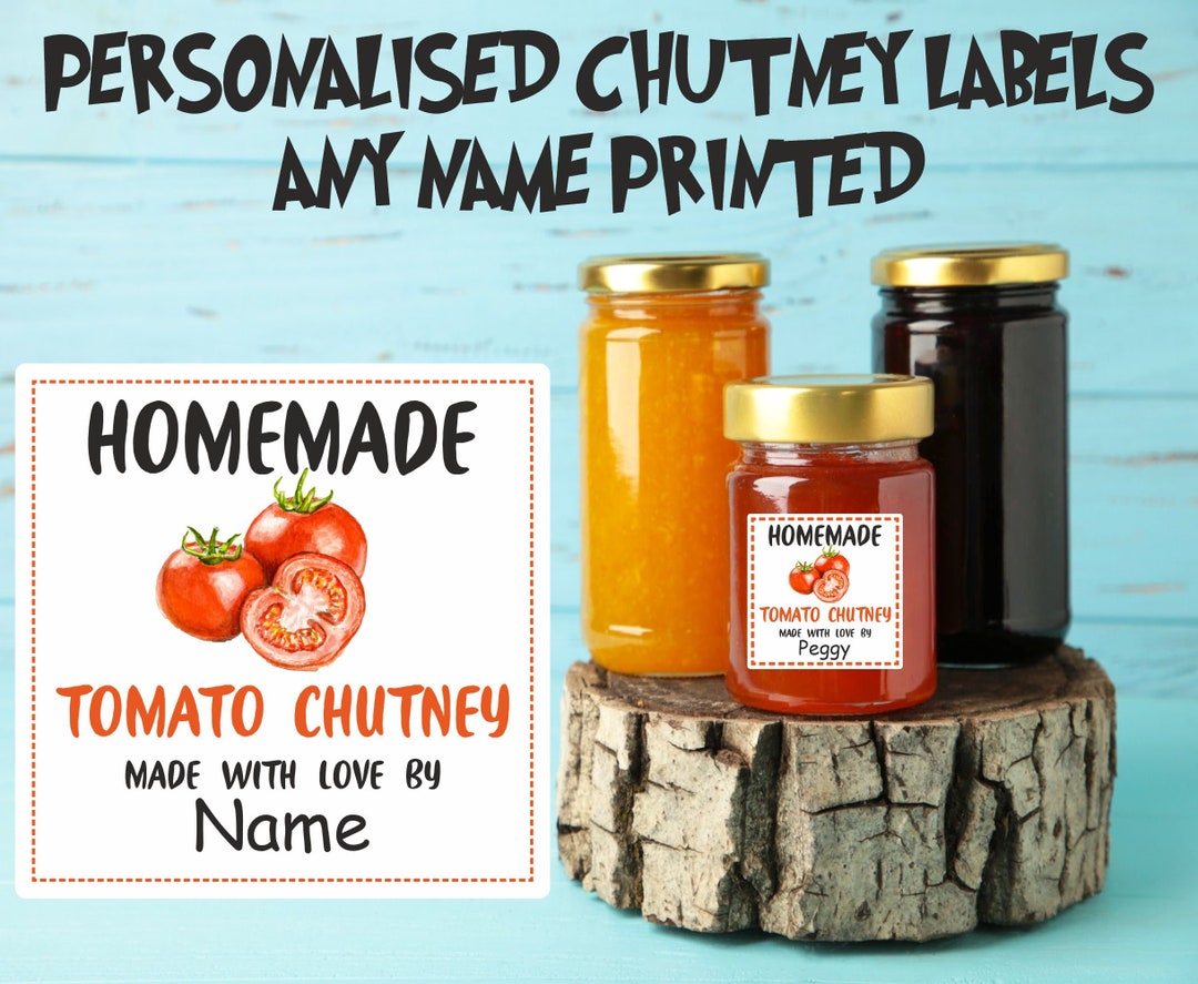 39 Personalised Tomato Chutney , Jar Labels Stickers, Perfect for All ...