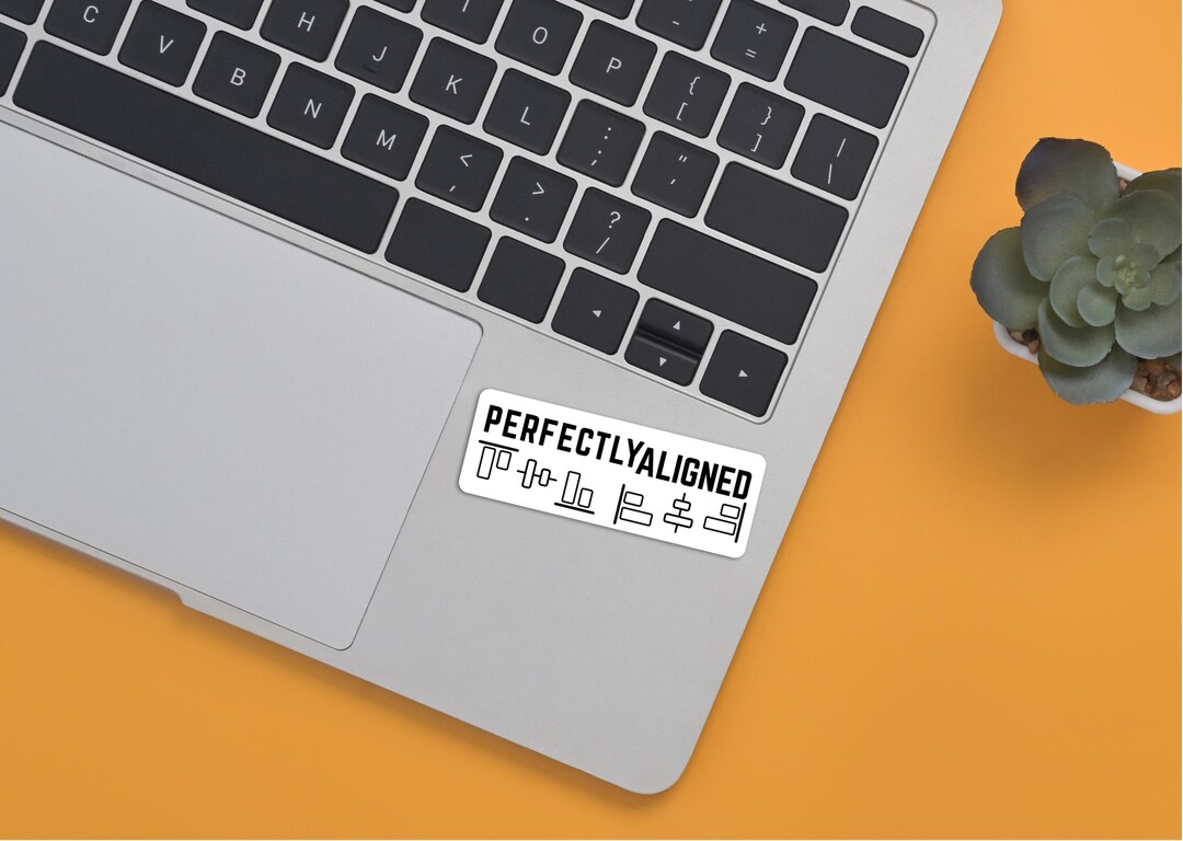 Perfectly Aligned Funny Designer Sticker – UX/UI Typography Humor ...
