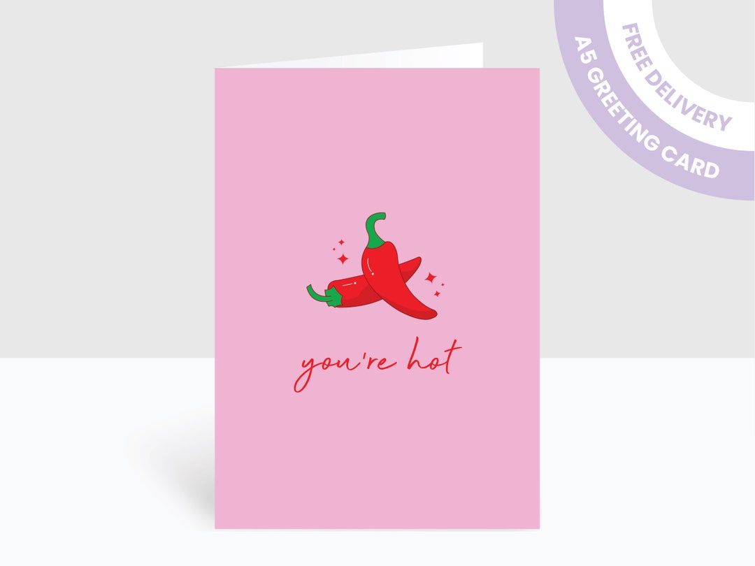 You're Hot | A5 | Valentine's Day Card, Greeting Card, Illustration ...