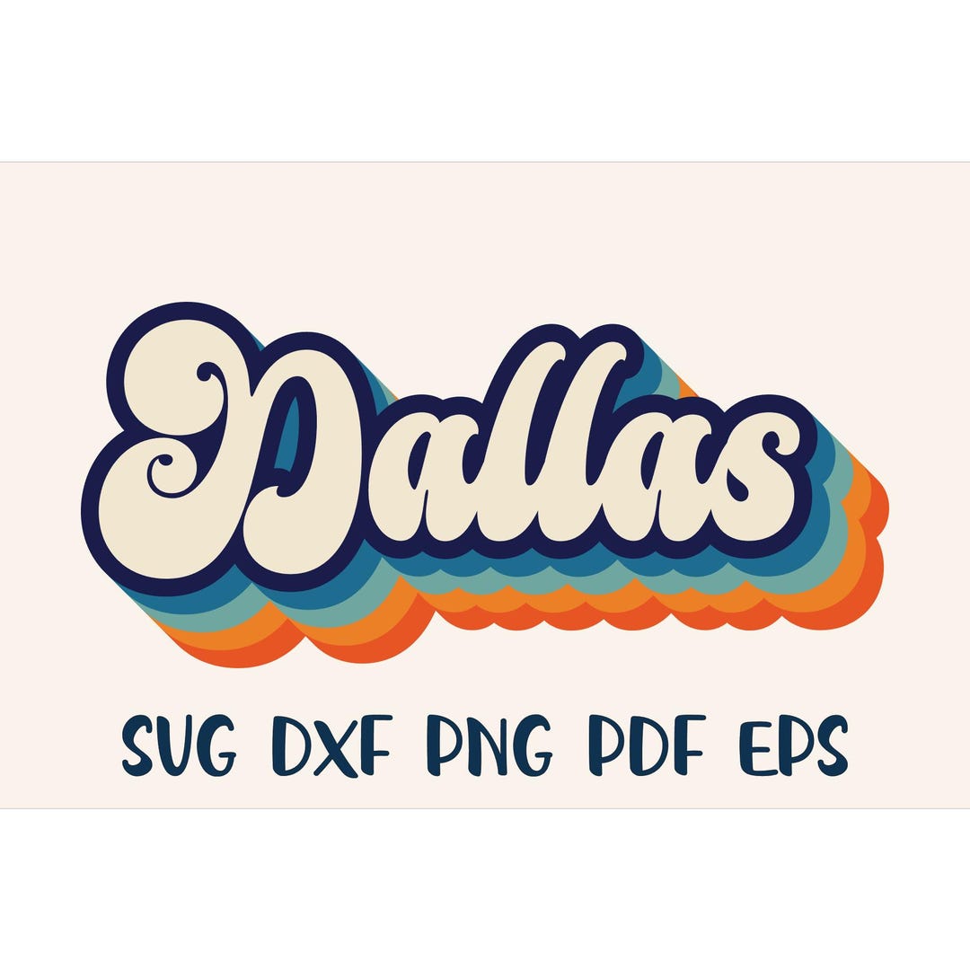 Dallas SVG, Dallas Template, Retro Svg, Png, Dxf, Pdf, Instant Download ...