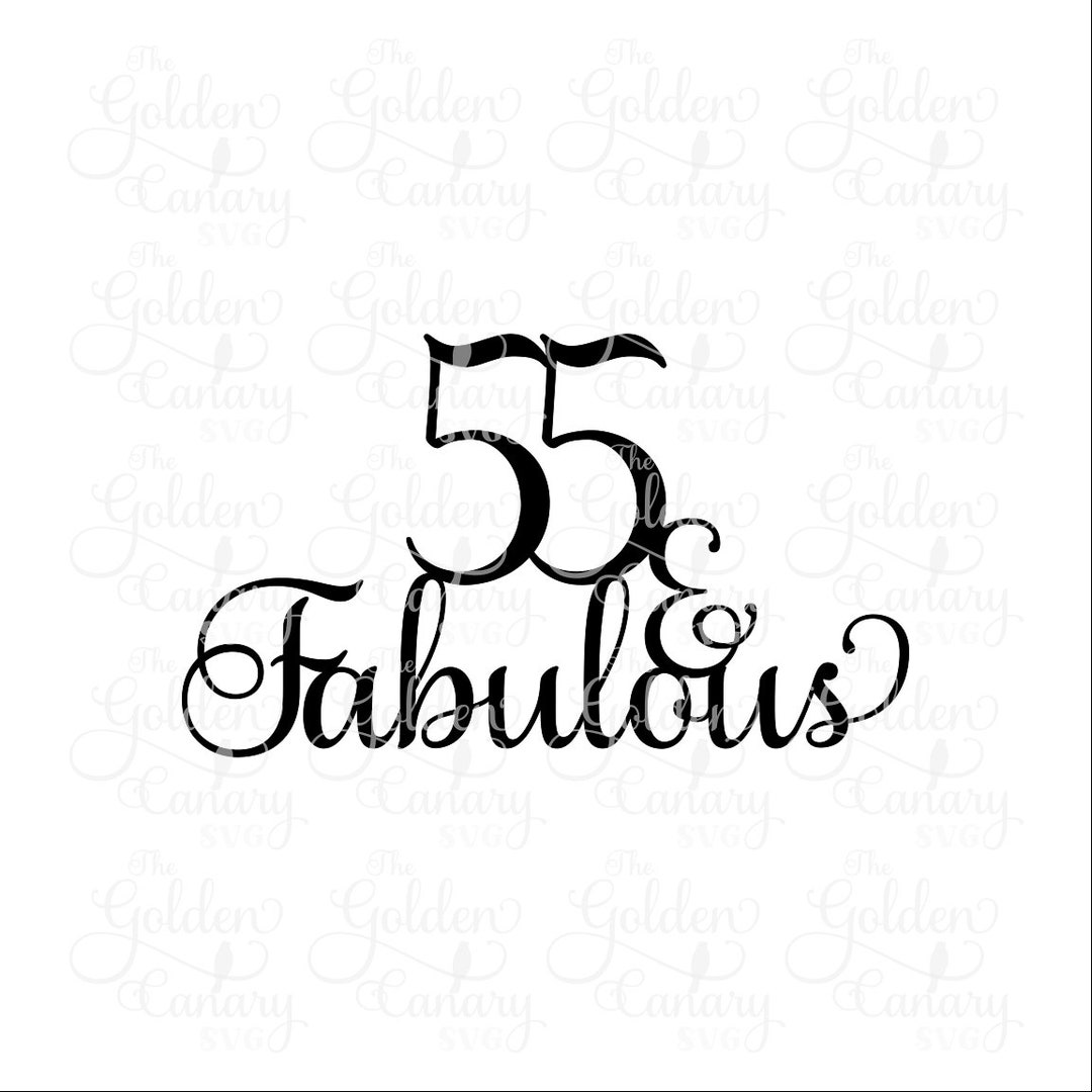 55 & Fabulous Cake Topper / 55 Birthday / Birthday Decor / Cake ...