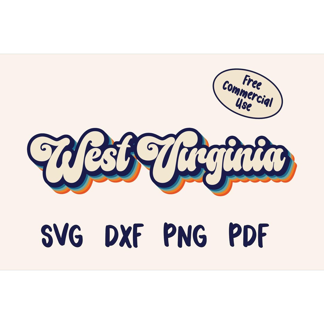 West Virginia SVG Retro Design, West Virginia Template, Png, Dxf, Pdf ...