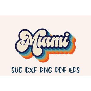 Miami SVG, Miami Template, Retro Svg, Png, Dxf, Pdf, Instant Download ...