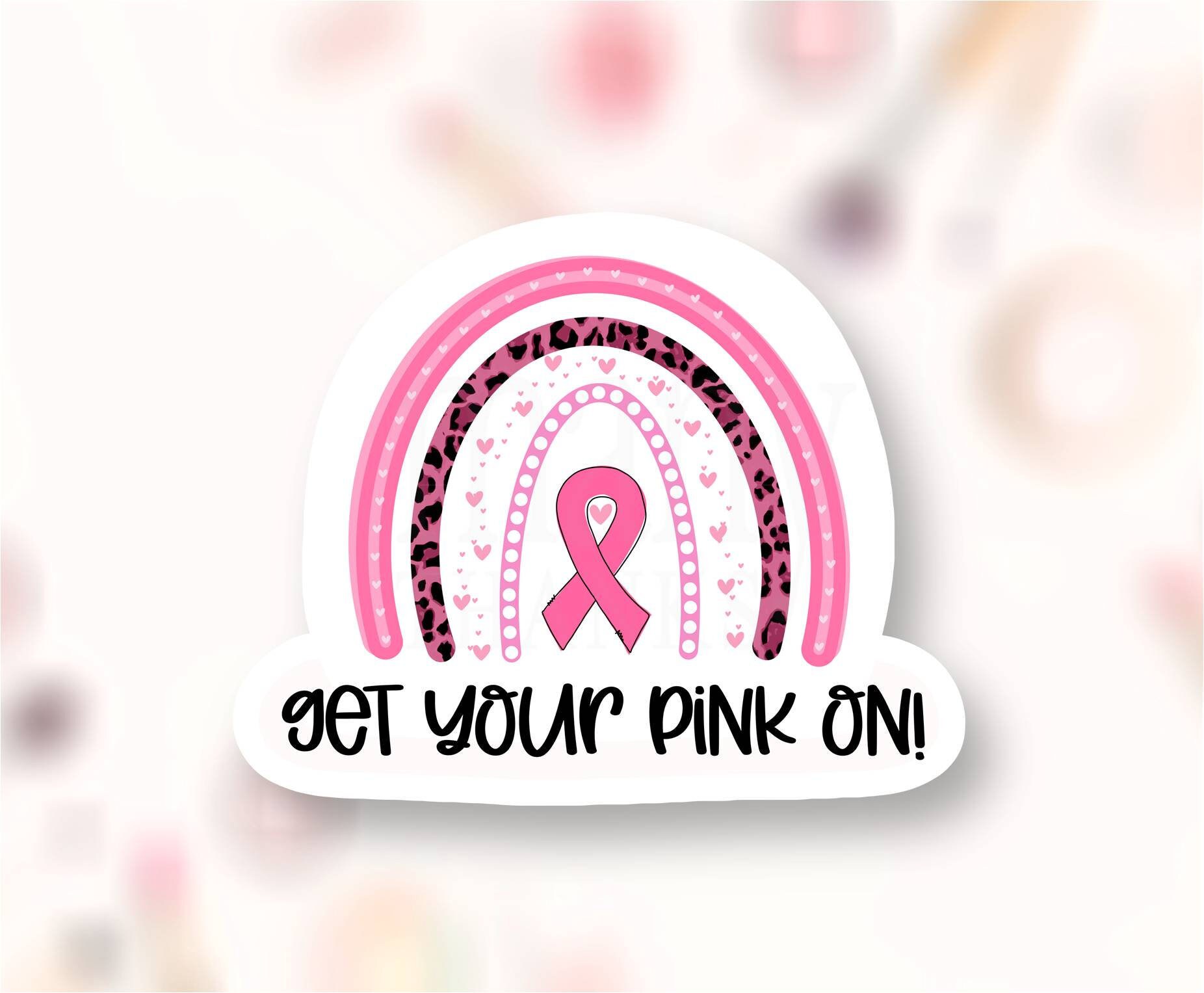 Get Your Pink on Sticker PNG Pink Ribbon Rainbow Breast - Etsy