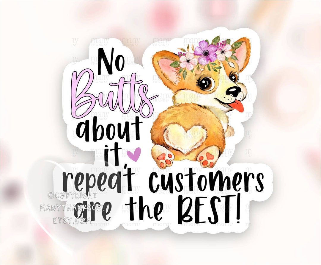 Repeat Customers Sticker PNG, Corgi Butt Dog Pun Happy Mail Labels ...