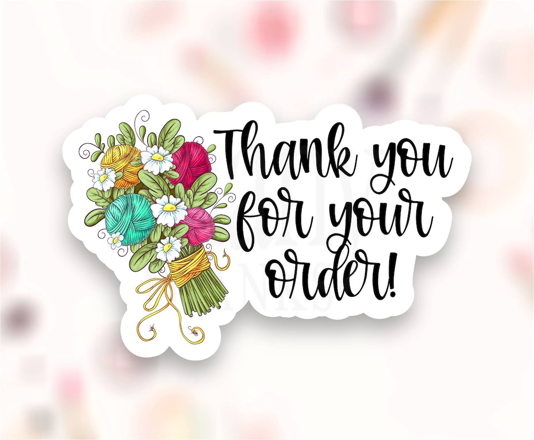 Thank You for Your Order Sticker PNG, Floral Yarn Bouquet Small ...