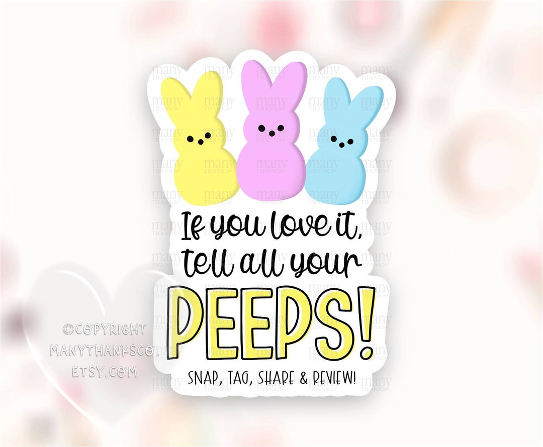 Love It Tell Your Peeps Sticker PNG, Bunny Small Business Labels ...