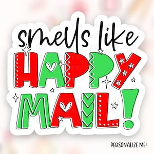 Smells Like Happy Mail Sticker Download PNG, Christmas Small Business ...