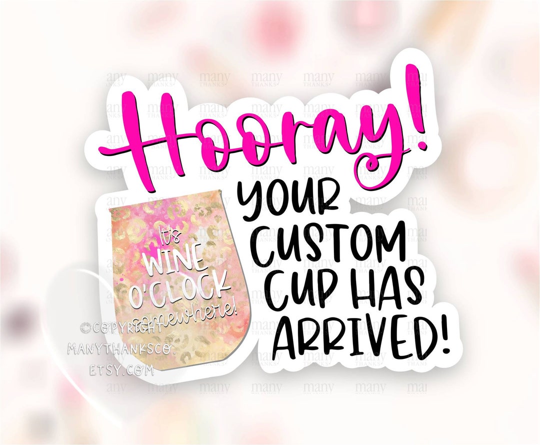 Your Custom Cup Has Arrived Sticker PNG, Pink Gold Leopard Print Wine ...