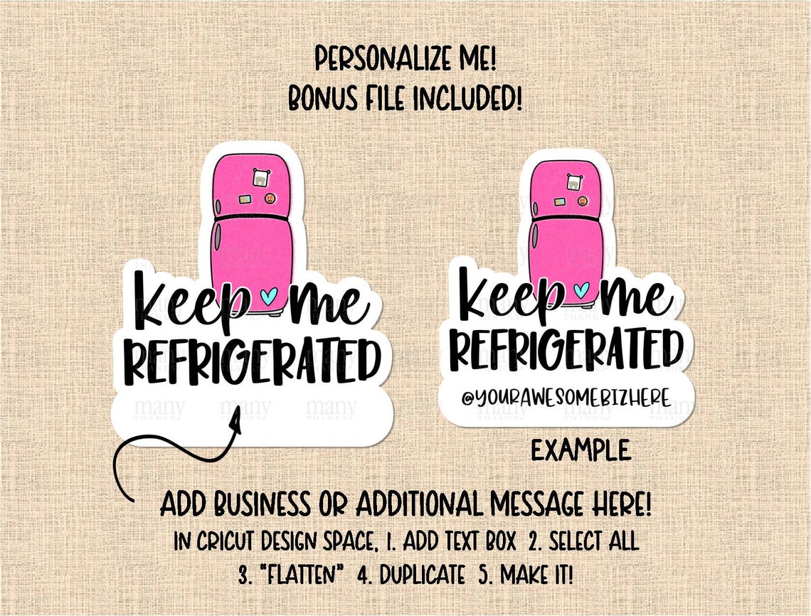 Keep Me Refrigerated Sticker Download, Small Business Label, Food ...