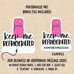 Keep Me Refrigerated Sticker Download, Small Business Label, Food ...