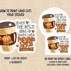 Fall Pumpkin Spice Lattes Sticker Download PNG, Youre the Best Small ...
