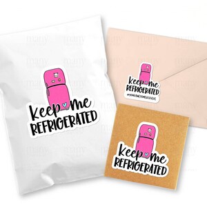 Keep Me Refrigerated Sticker Download, Small Business Label, Food ...