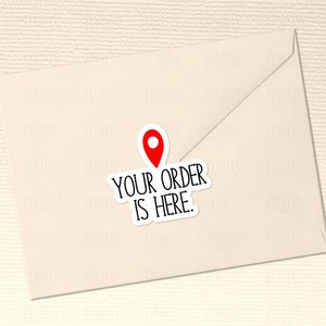 Your Order is Here Sticker PNG, GPS Marker Funny Happy Mail, Small ...