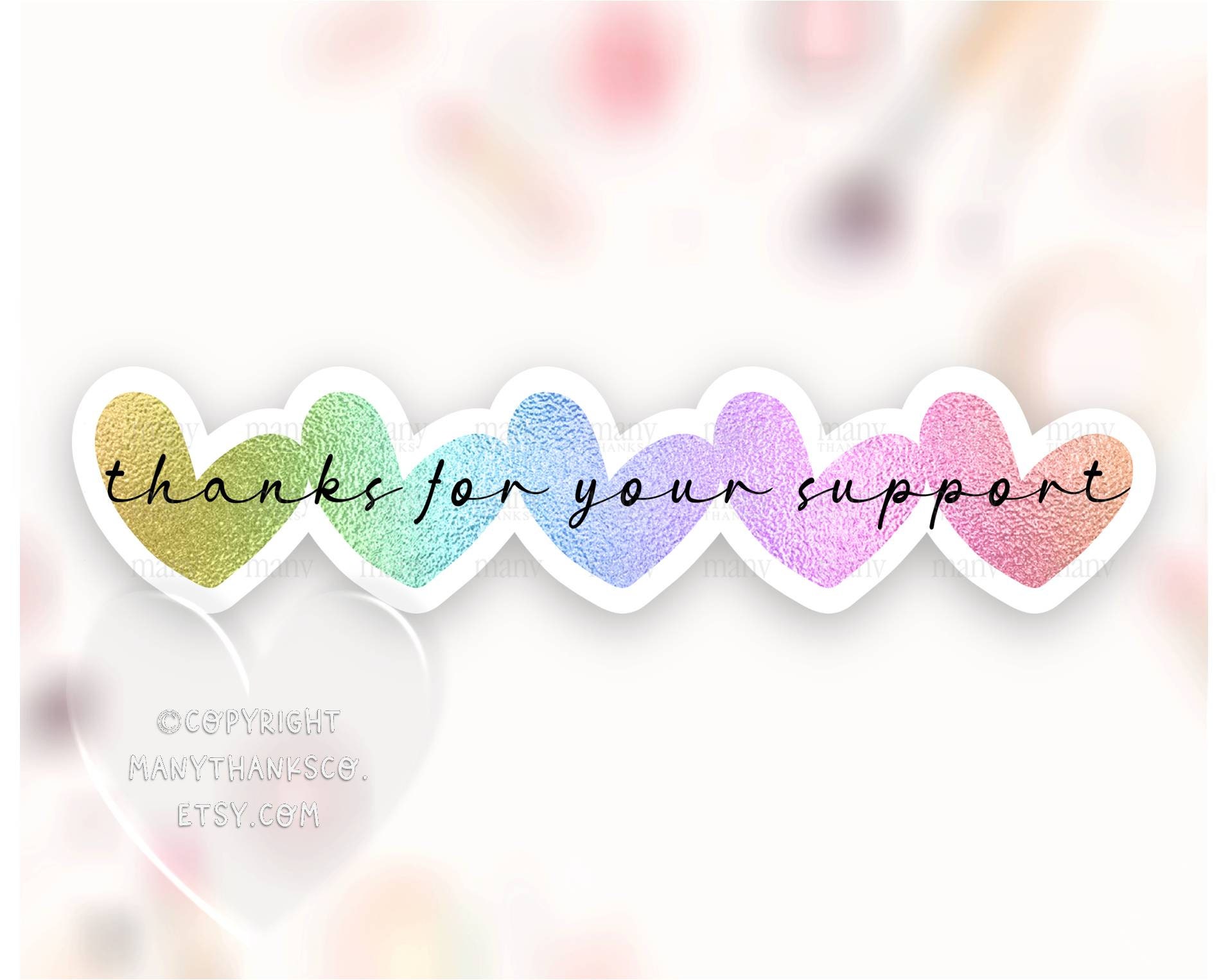 Thanks for Your Support Sticker PNG Rainbow Hearts Small - Etsy