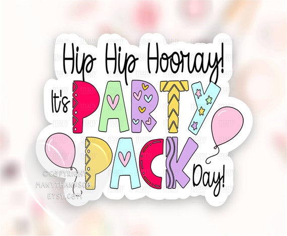 It's Party Pack Day Sticker PNG Small Business Happy Mail - Etsy