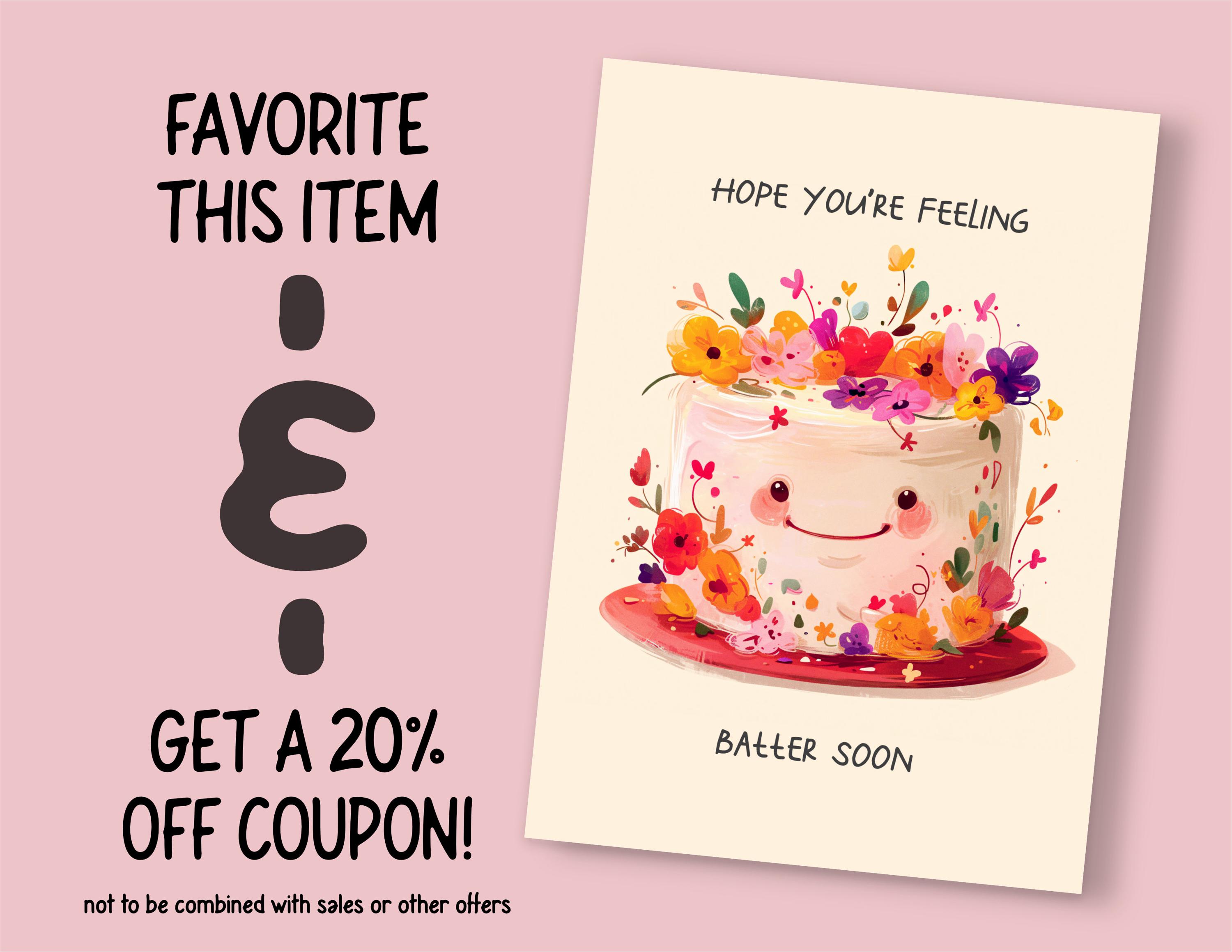 Feel Better Soon Printable Greeting Card, Funny Cake Batter Pun Digital ...