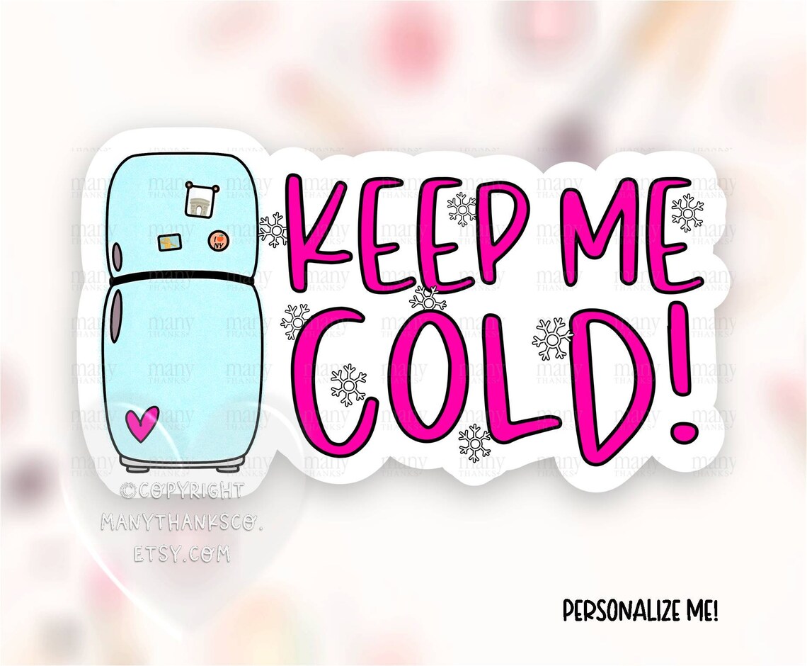 Keep Me Cold Sticker Download Cute Refrigerator Small - Etsy