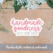 Handmade Goodness Sticker PNG Crafter Happy Mail Labels Cute - Etsy