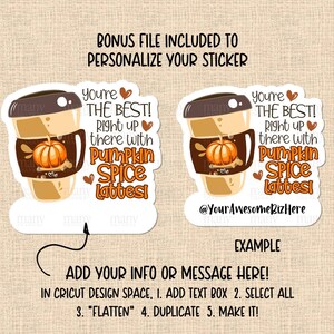 Fall Pumpkin Spice Lattes Sticker Download PNG, Youre the Best Small ...