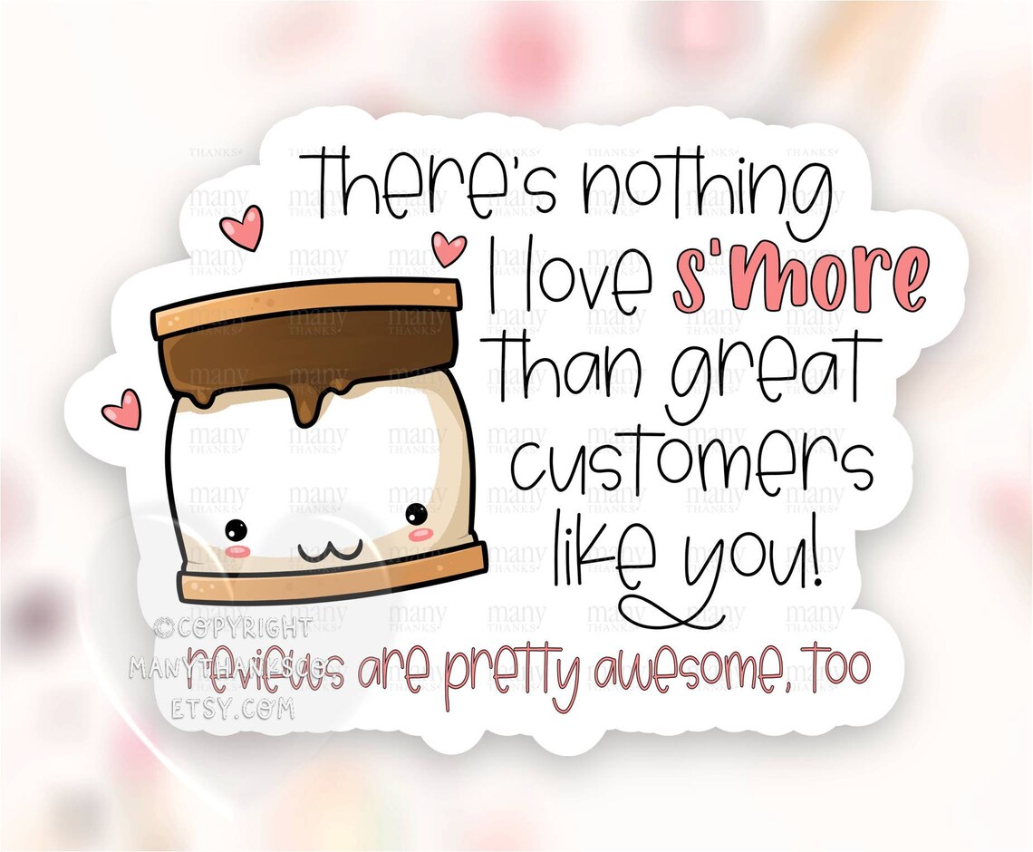 Thank You for Being a Great Customer Sticker PNG, Smores Pun Small ...