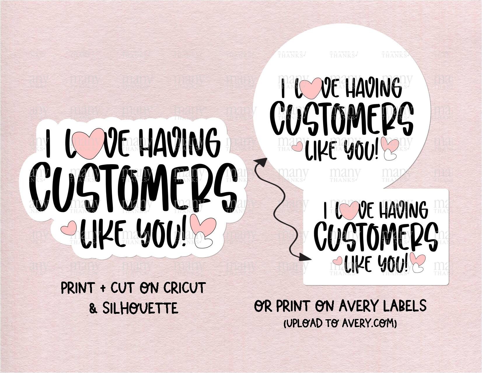 I Love Customers Like You Sticker PNG, Small Business Happy Mail Label ...