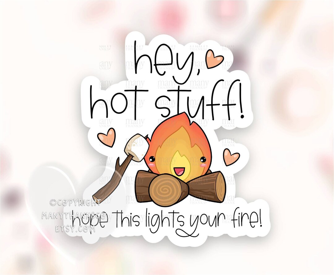 Hope This Lights Your Fire Sticker PNG Campfire Pun Small - Etsy UK