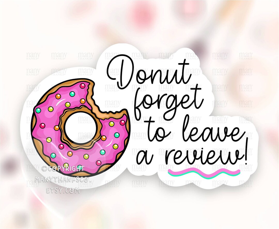 Leave Review Sticker PNG, Donut Pun Small Business Happy Mail Labels ...
