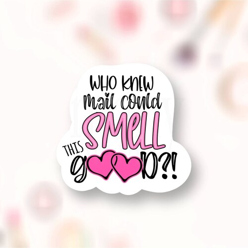 Smells Like Happy Mail Sticker SVG Wax Melt Printable - Etsy