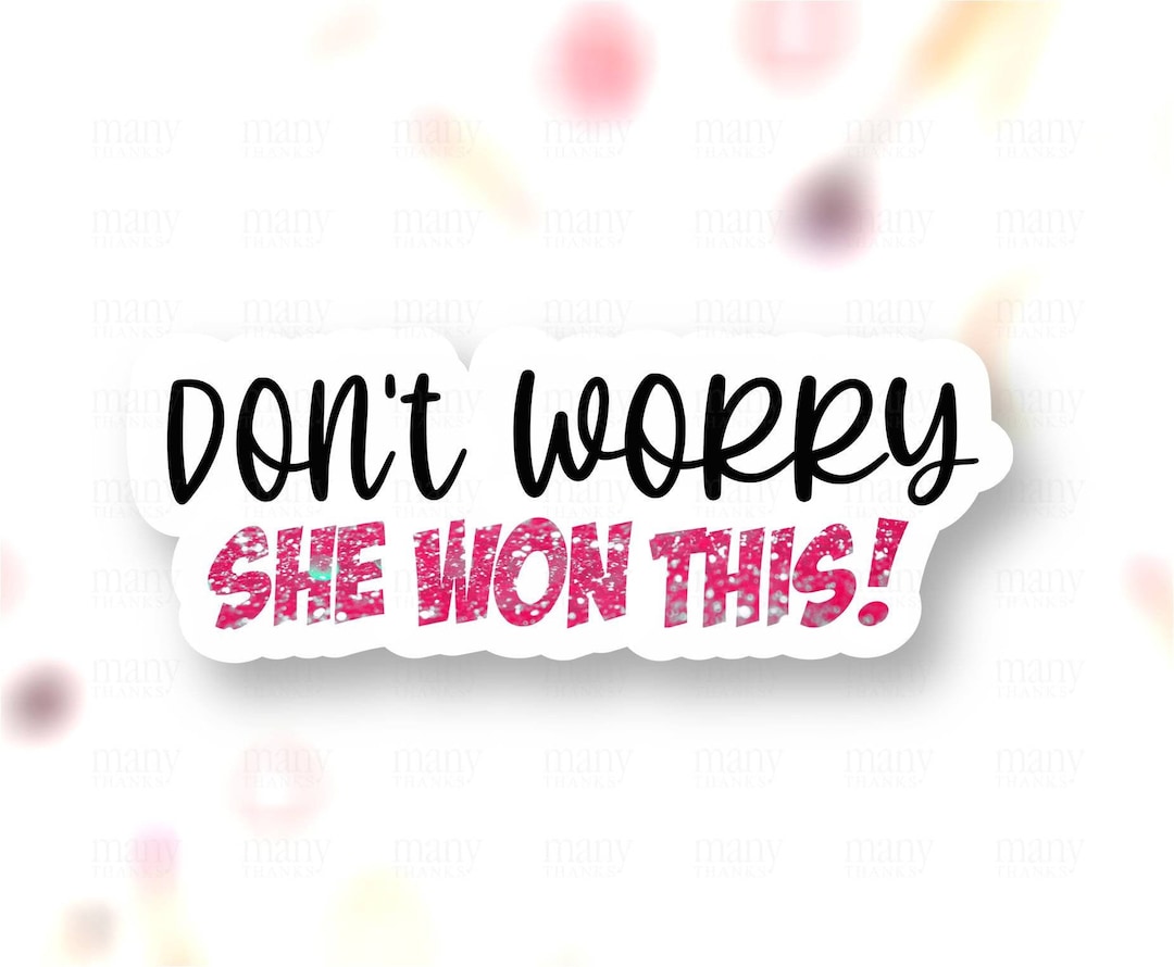 Don't Worry She Won This, Funny Happy Mail Sticker PNG, Small Business ...
