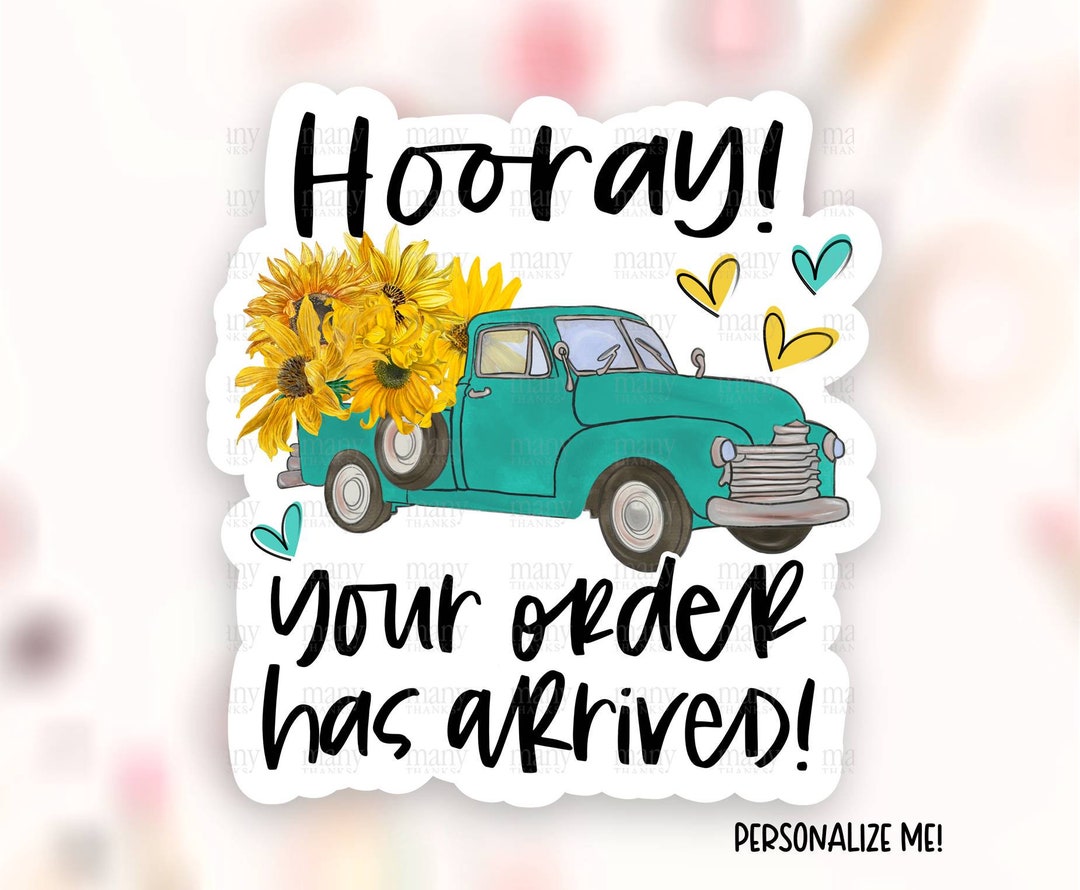 Your Order Has Arrived Sticker Download PNG, Teal Pickup Truck ...