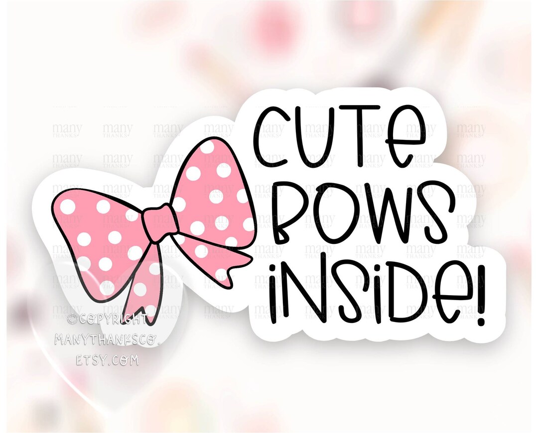 Cute Bows Inside Sticker PNG, Small Business Thank You Labels, Cute ...